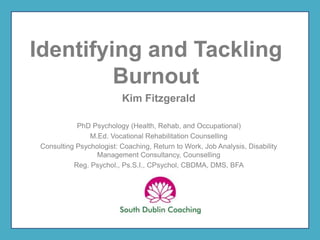 Dr Kimberly Fitzgerald , Consulting Psychologist | PPTX