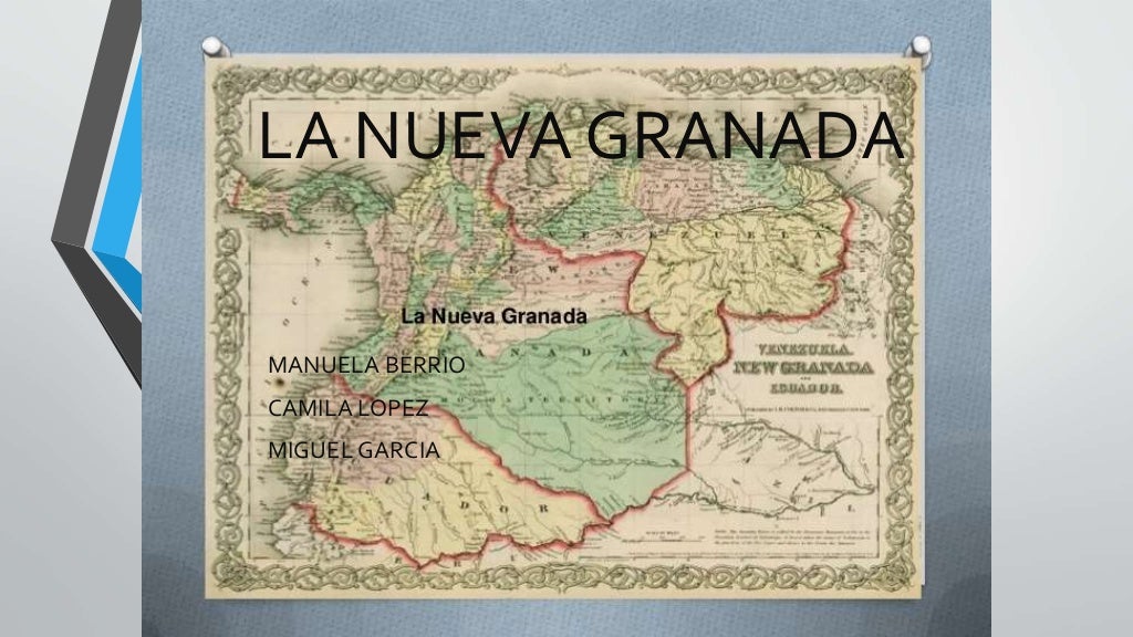 12. La Nueva Granada