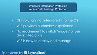 Prevent Data Leakage Using Windows Information Protection (WIP) | PPT