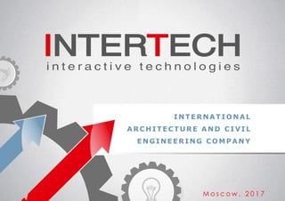 Civil engineering in Russia 2017 – InterTech presentation | PPT