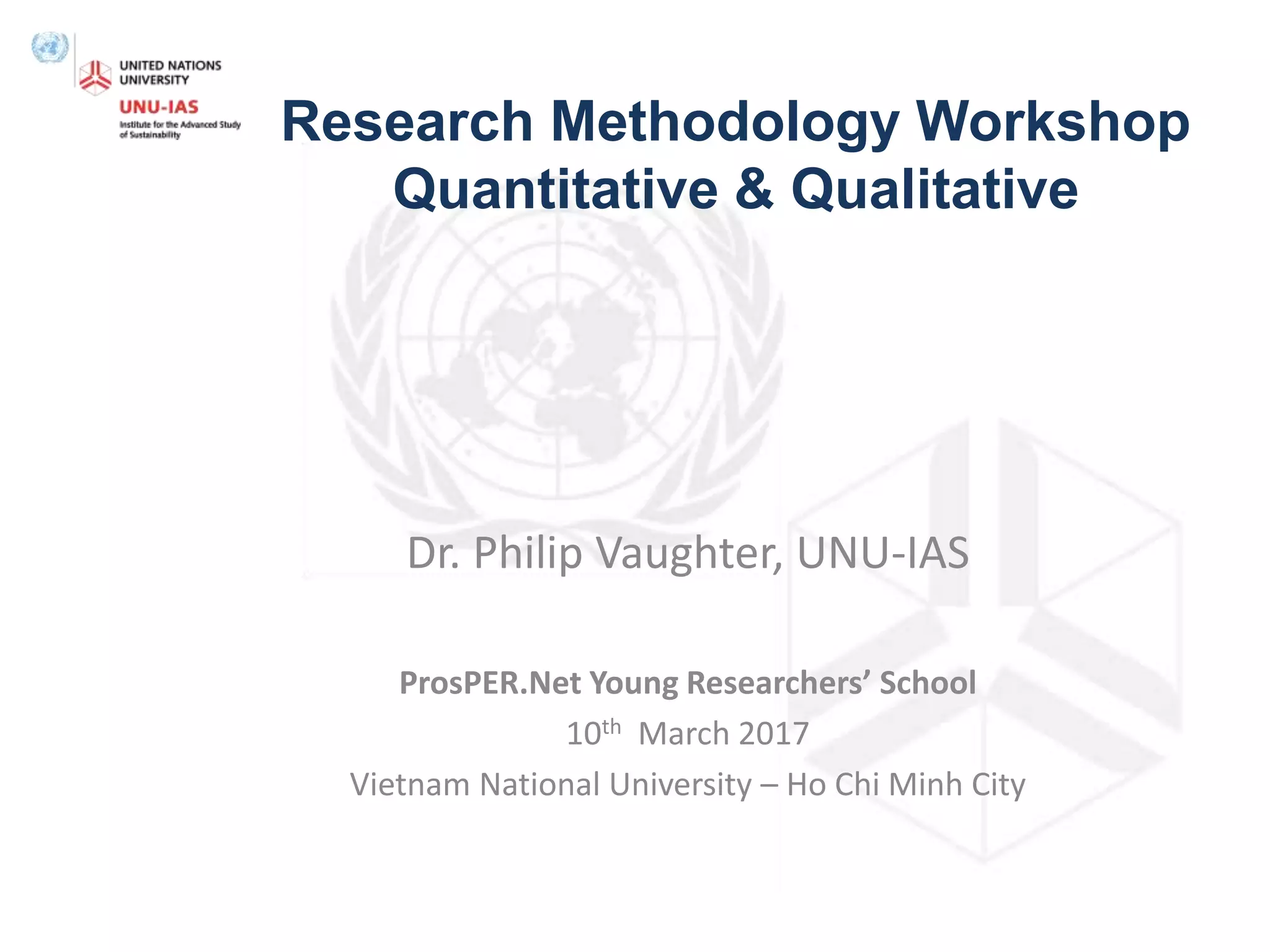 Research Methodology Workshop - Quantitative and Qualitative | PPT