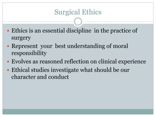 Legal and ethical issues in surgery | PPTX