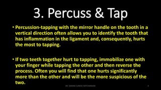 12 STEPS TO DIAGNOSE THE TEETH | PPT