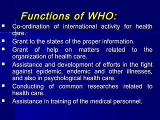 World Health Organization, its role in solving population's health ...