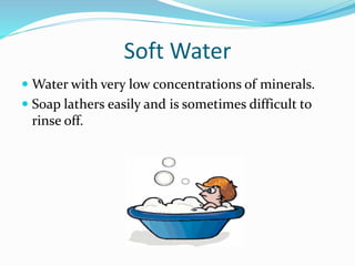 Hard and soft water | PPTX