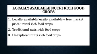Locally grown Naturally fortified crops | PPTX