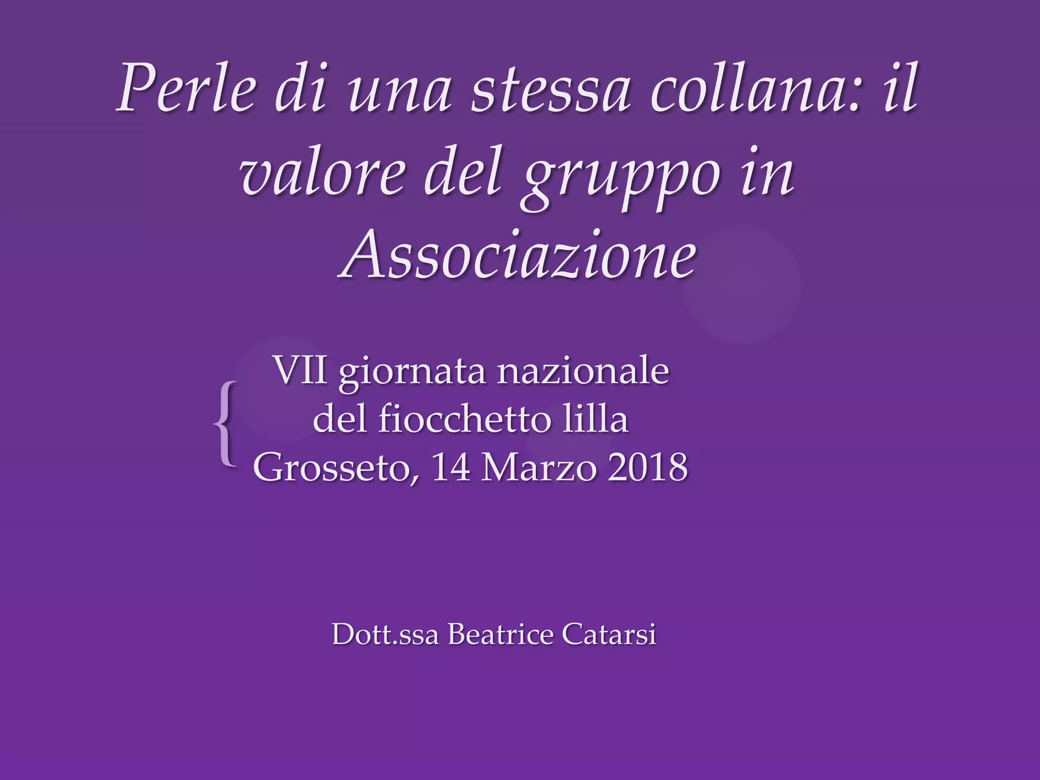 Il Codice Lilla - Dssa Beatrice Catarsi | PPT