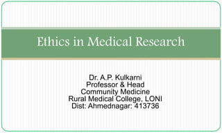 12. ethics in medical research | PPTX