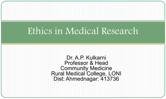 12. ethics in medical research | PPTX | Pharmaceutical Drugs | Medical ...