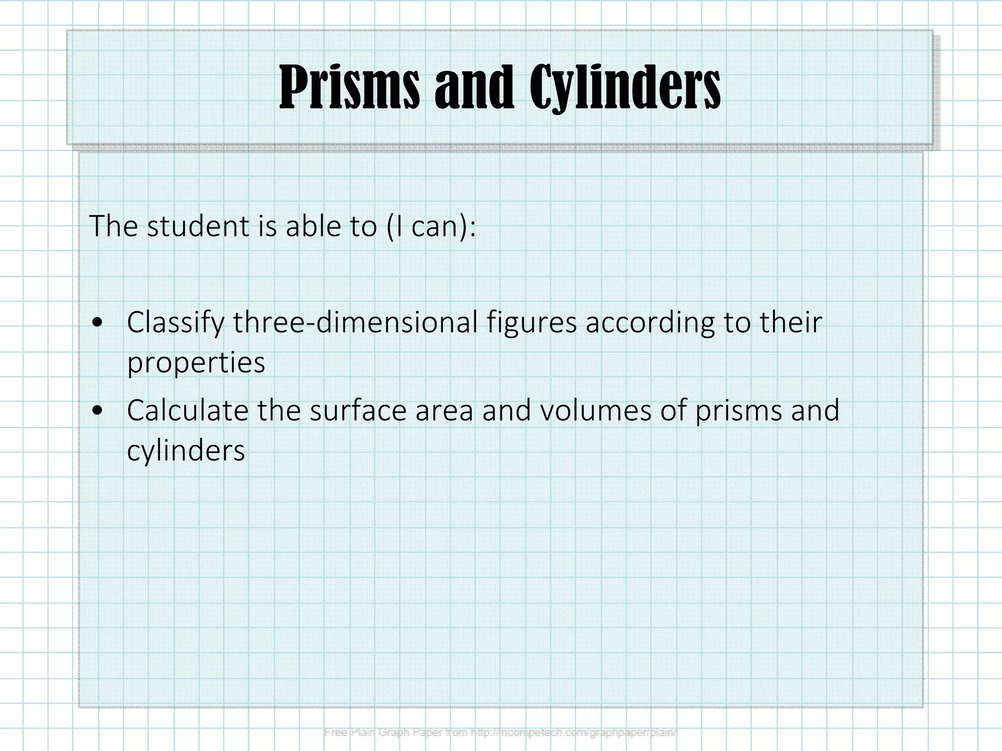 12.2 Prisms and Cylinders | PPT