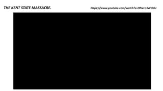 VIETNAM WAR - 12. THE KENT STATE MASSACRE | PPTX