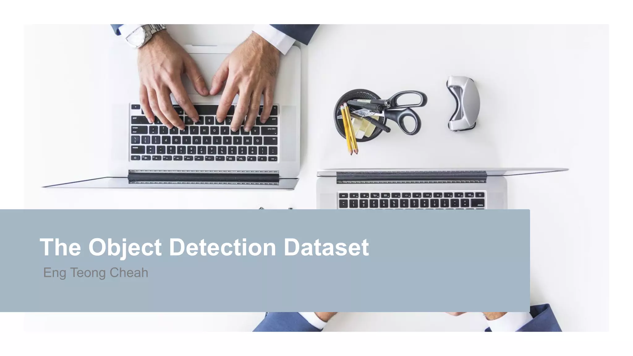 The Object Detection Dataset Ppt