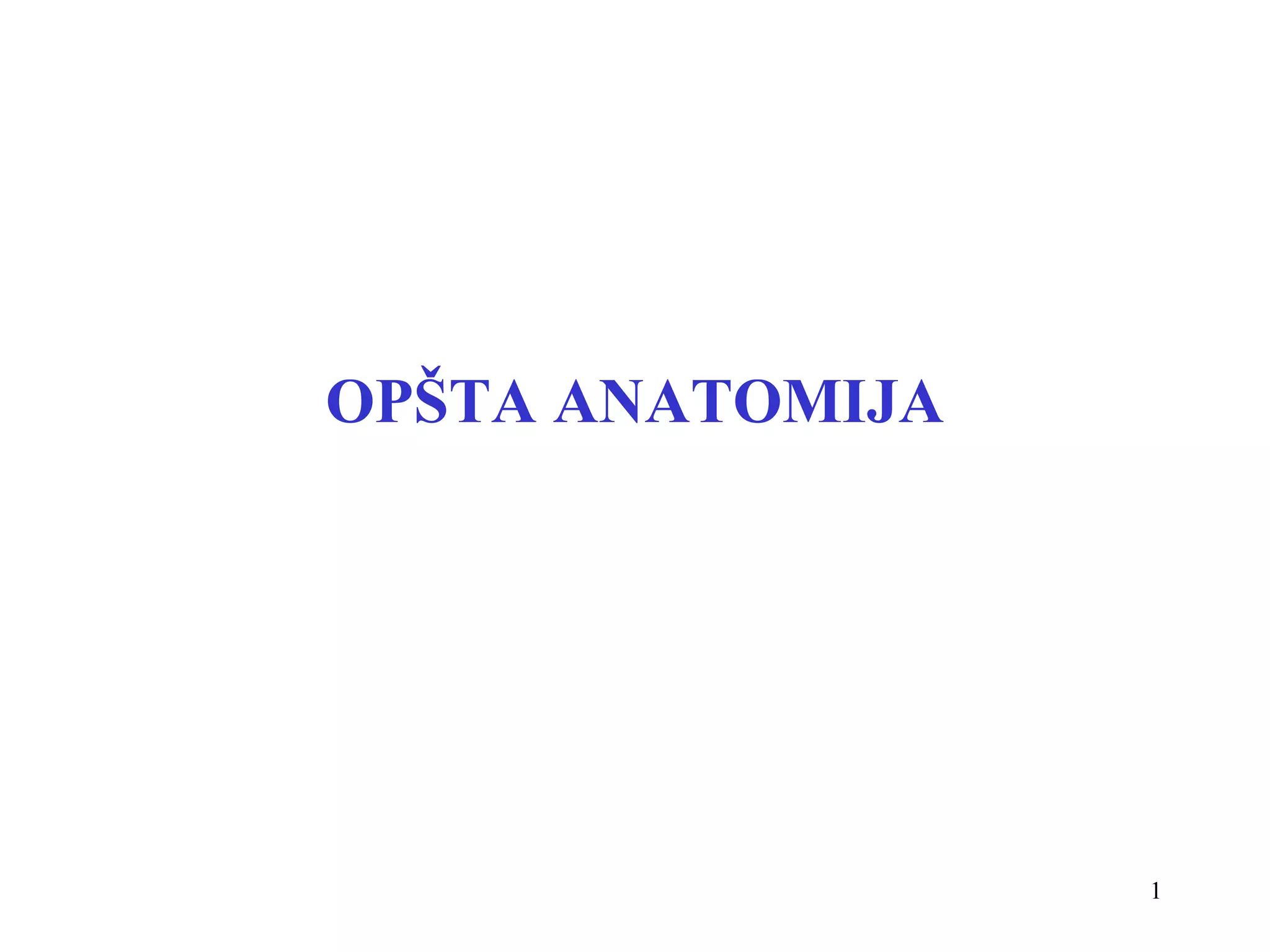 Anatomija uvod (1) | PPT