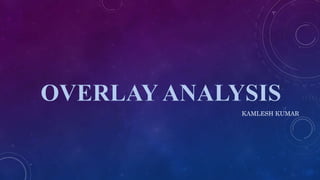 Remote Sensing: Overlay Analysis | PPTX