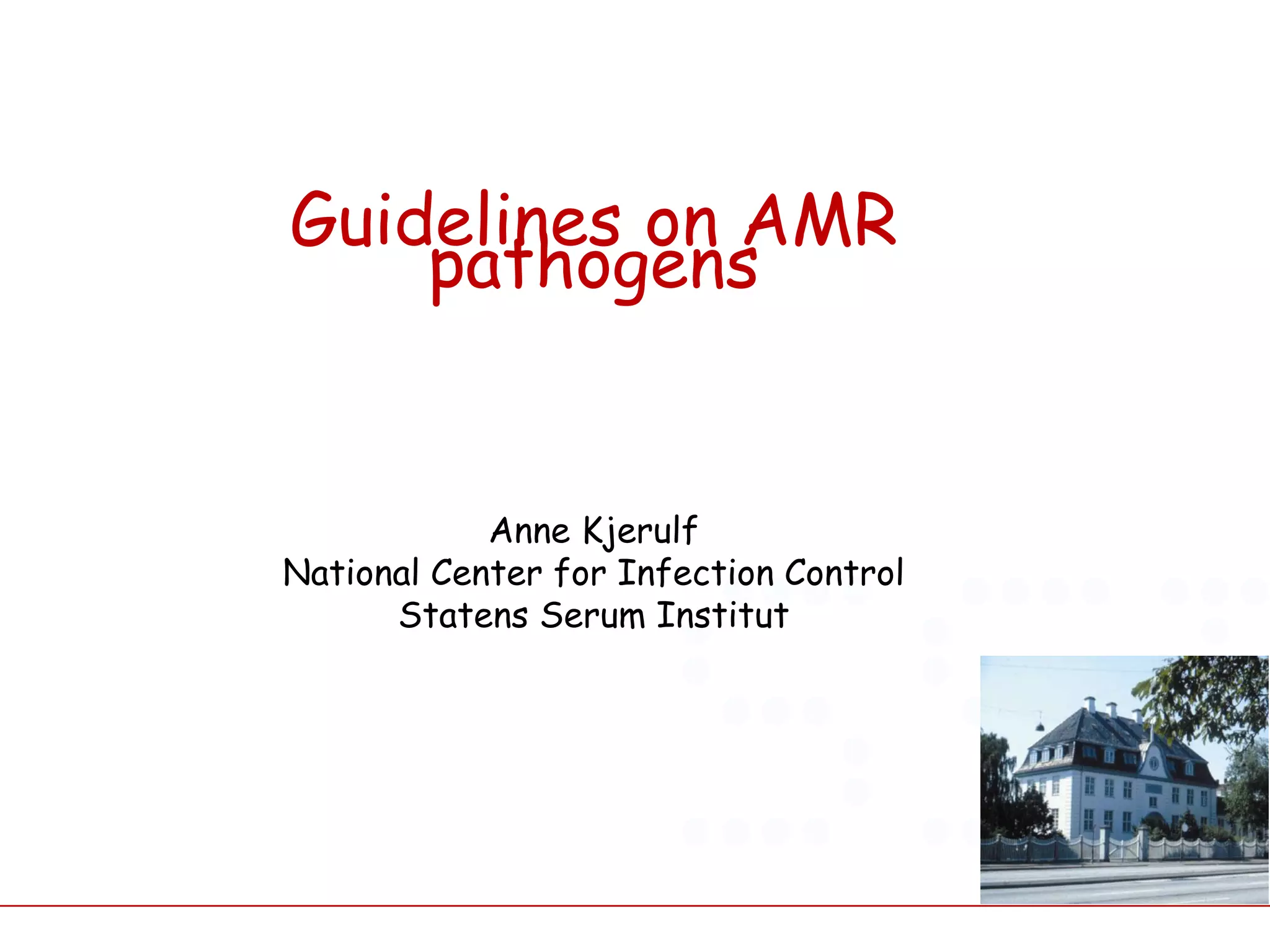 Guidelines on AMR pathogens | PDF