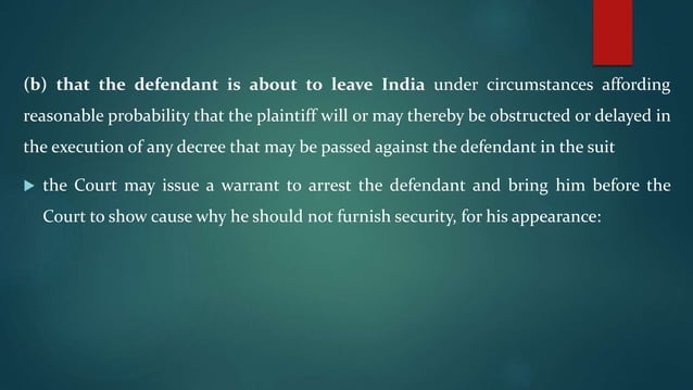 Order XXXVIII- Arrest and Attachment before judgment | PPTX