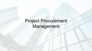 12.0 Project Procurement Management Overview | PPTX