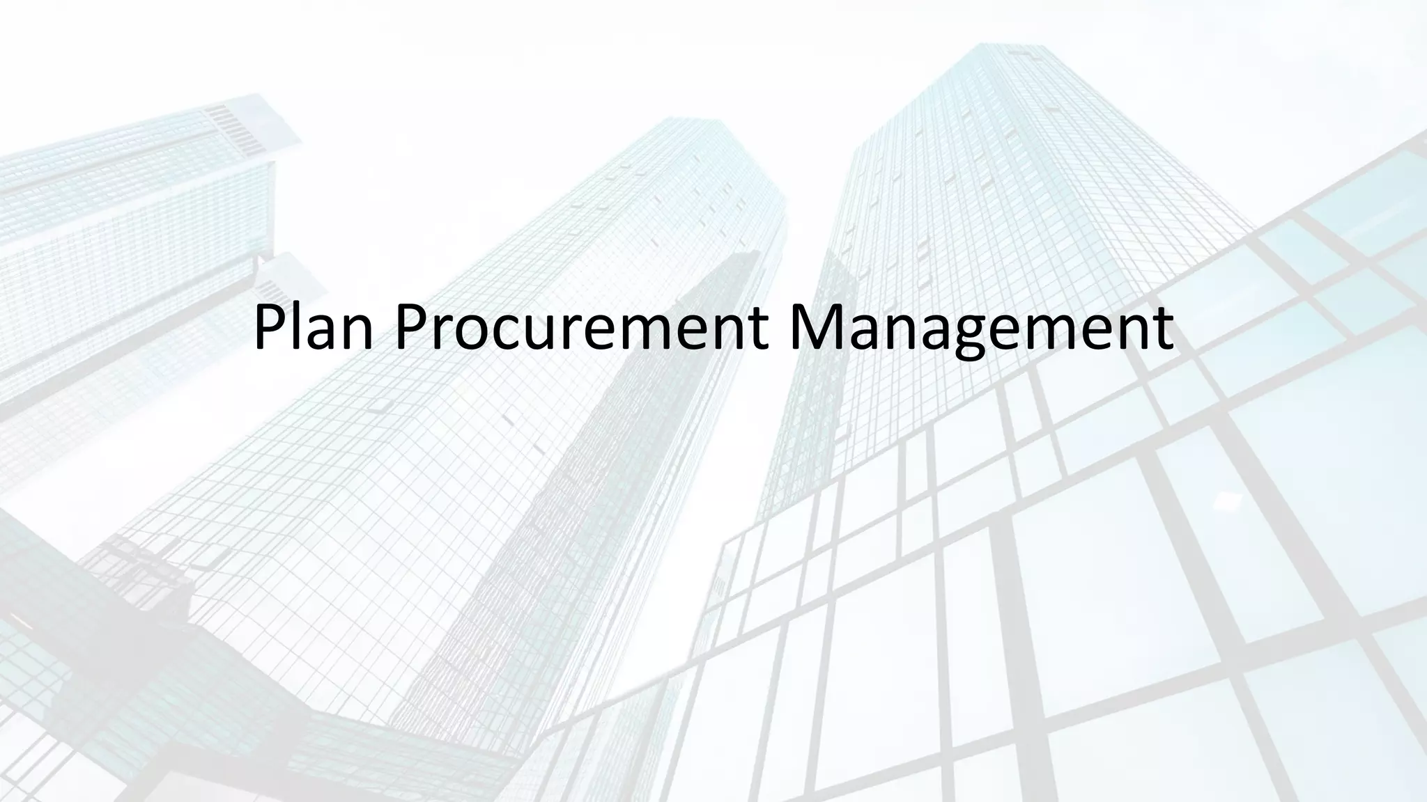 12.1 Plan Procurement Management | PPTX
