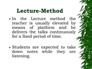 Methods of teaching - Lecture method | PPSX