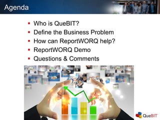 Dynamic TM1 Report Generation & Distribution Using ReportWORQ - QueBIT | PPT