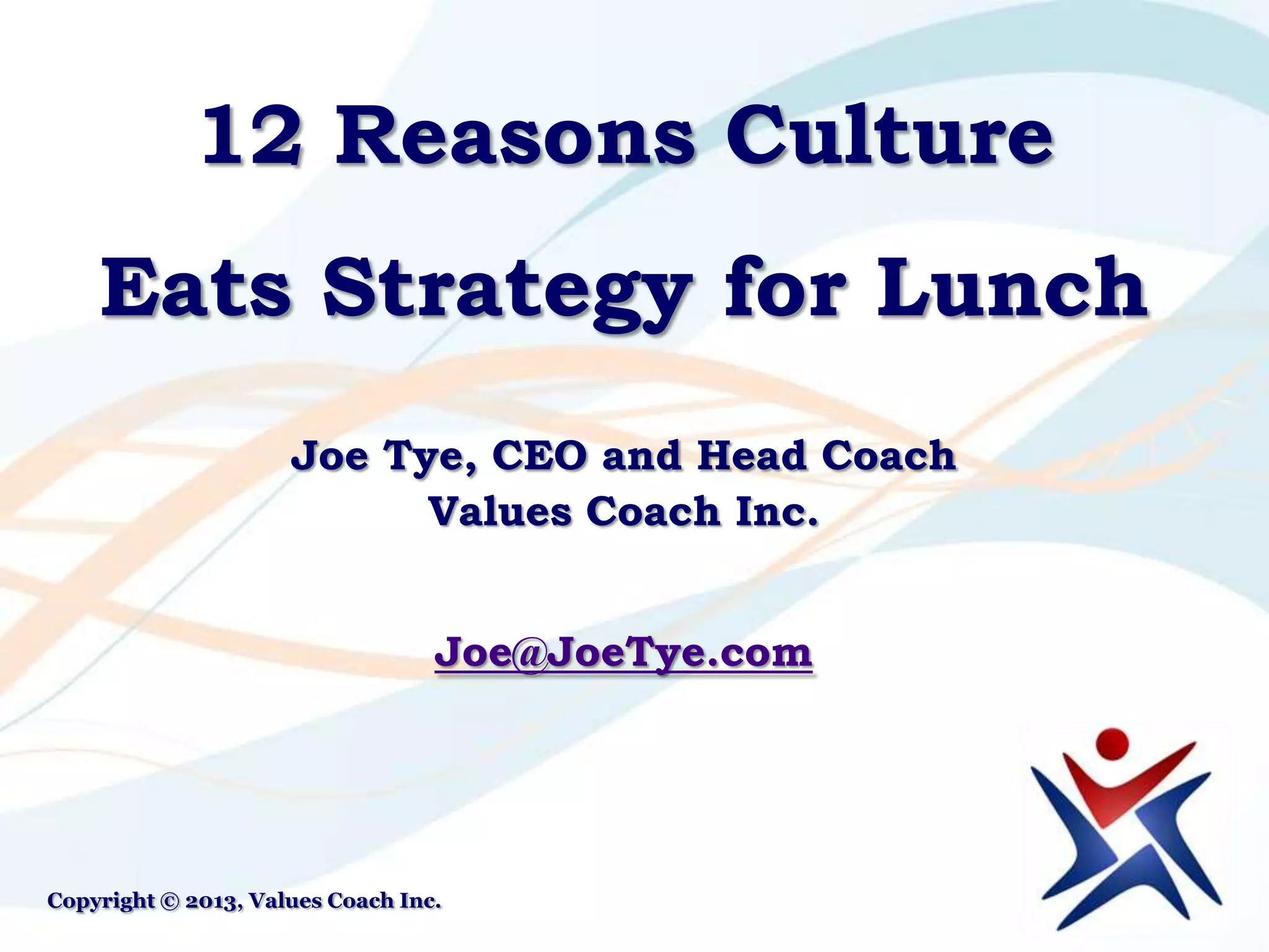 12 Reasons Culture Eats Strategy for Lunch | PPTX