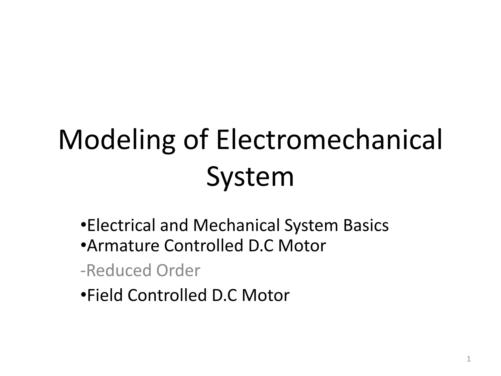 modeling of system electromechanical, Armature Controlled D.C Motor ...