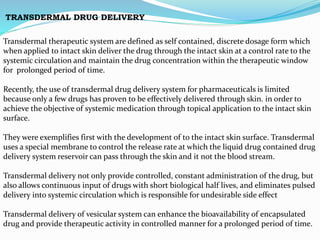 TRANSDERMAL DRUG DELIVERY | PPTX