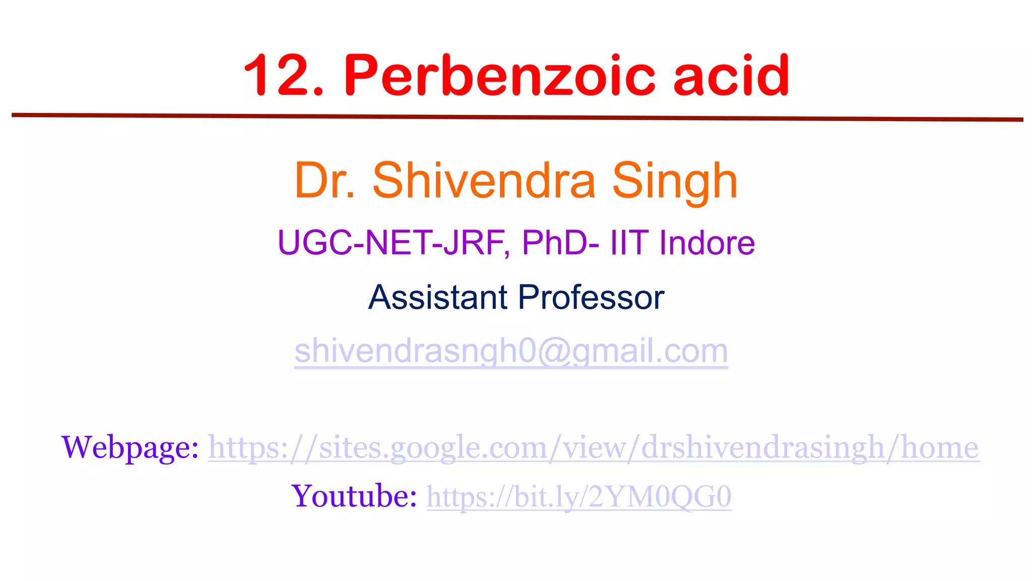 12. Perbenzoic acid | PPT