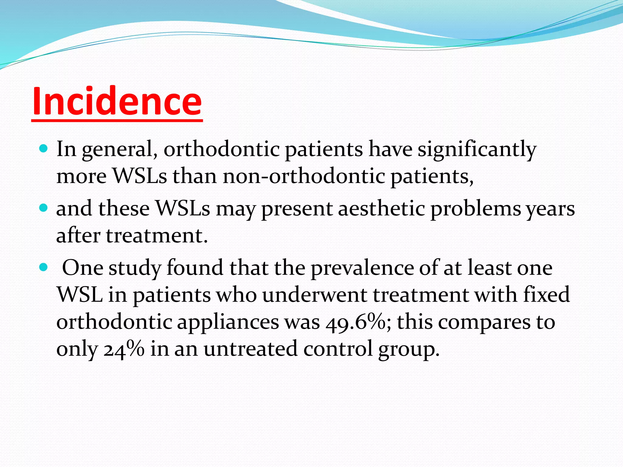 WHITE SPOT LESIONS IN ORTHODONTICS | PPTX