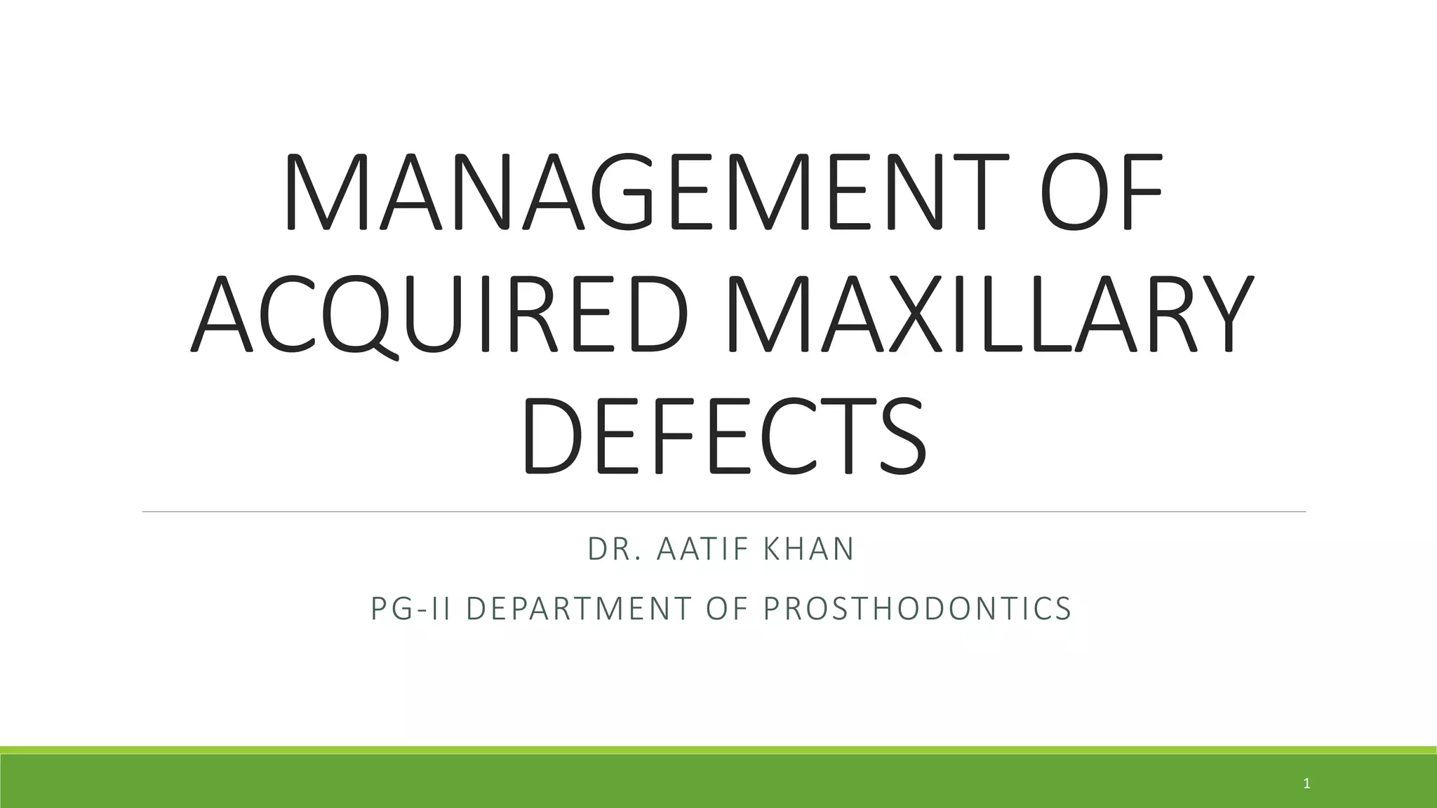 Management of acquired maxillectomy defects with obturators | PPTX