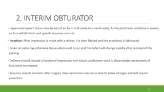 Management of acquired maxillectomy defects with obturators | PPTX