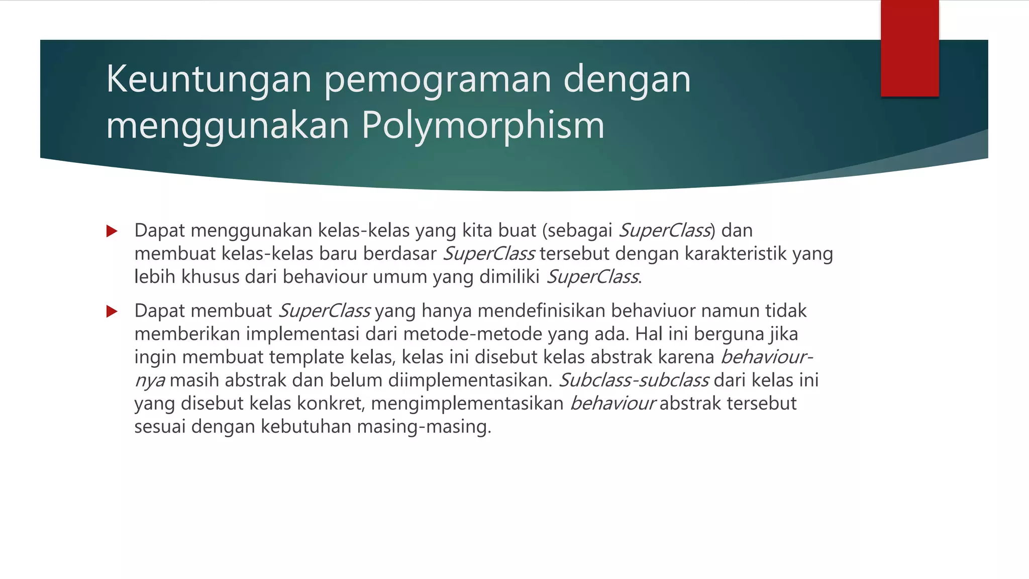 12. keuntungan pemograman dengan menggunakan polymorphism | PPTX