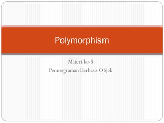 12. tambahan polymorphisme | PPT