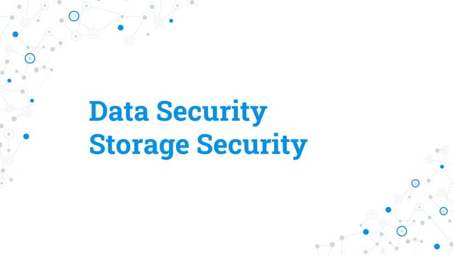 Data Security - Storage Security | PDF