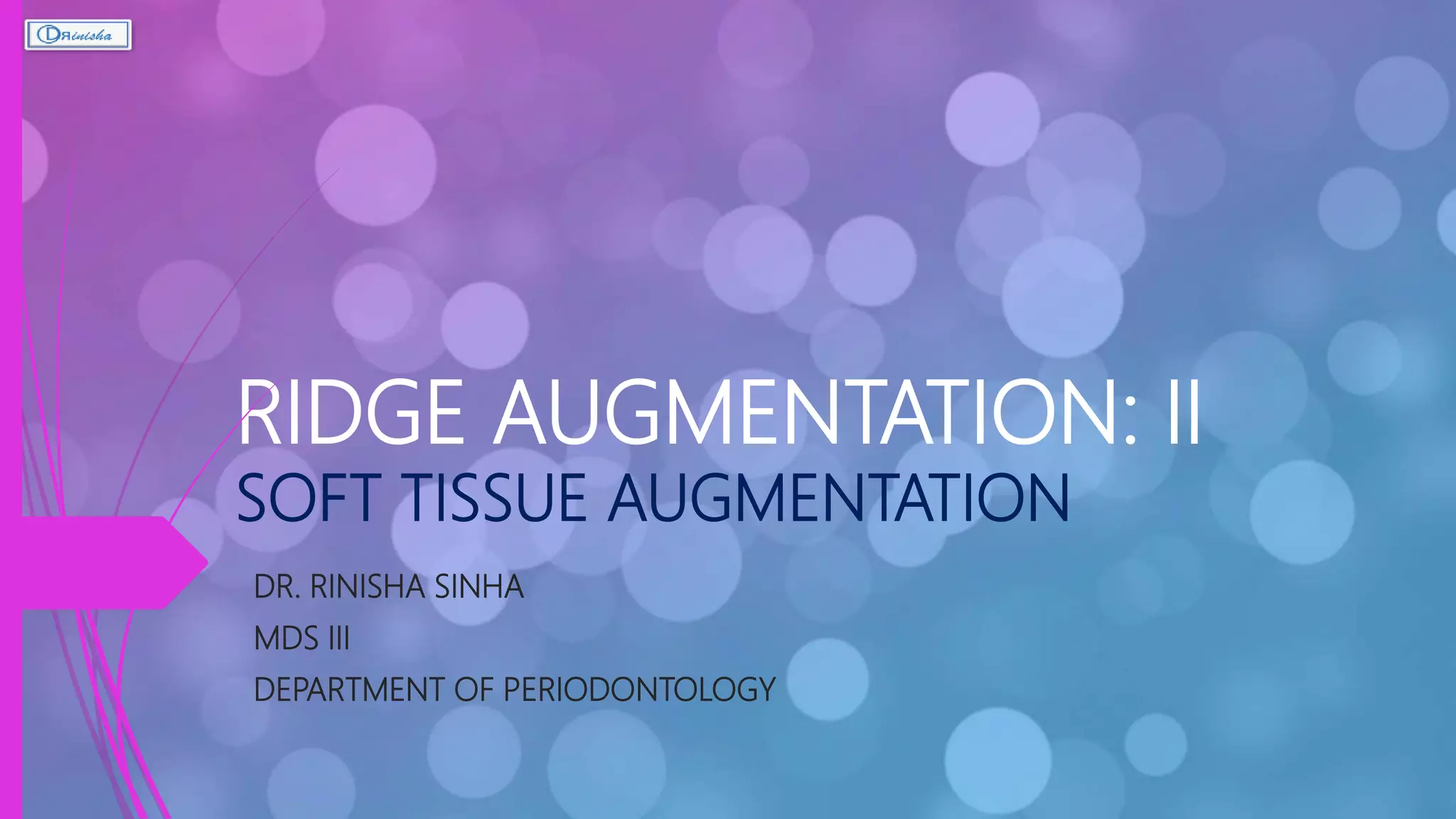 Ridge Augmentation II.pptx