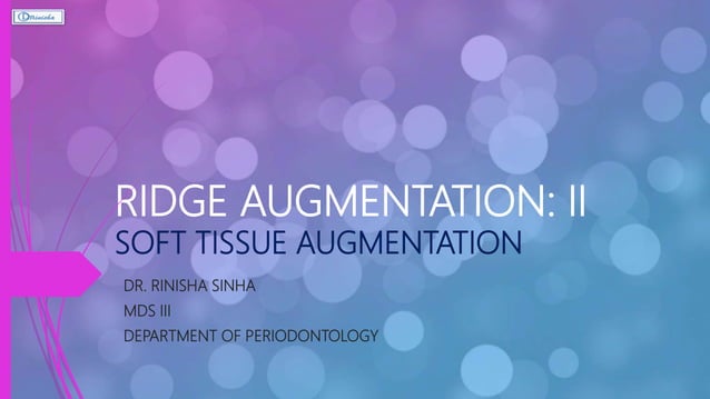Ridge Augmentation II.pptx