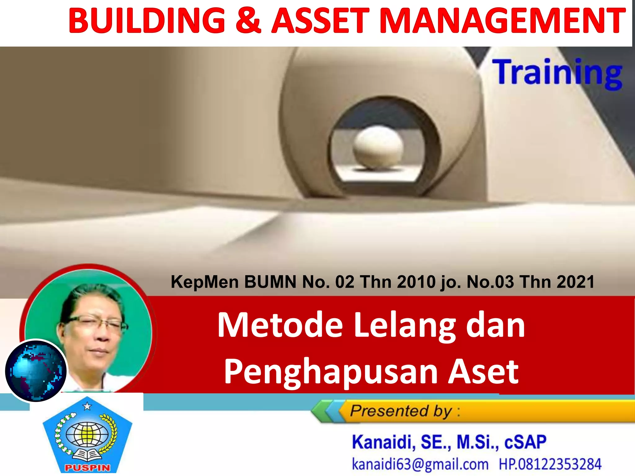 "Metode Lelang dan Penghapusan Aset" _(KepMen BUMN No. 02 Tahun 2010 ...