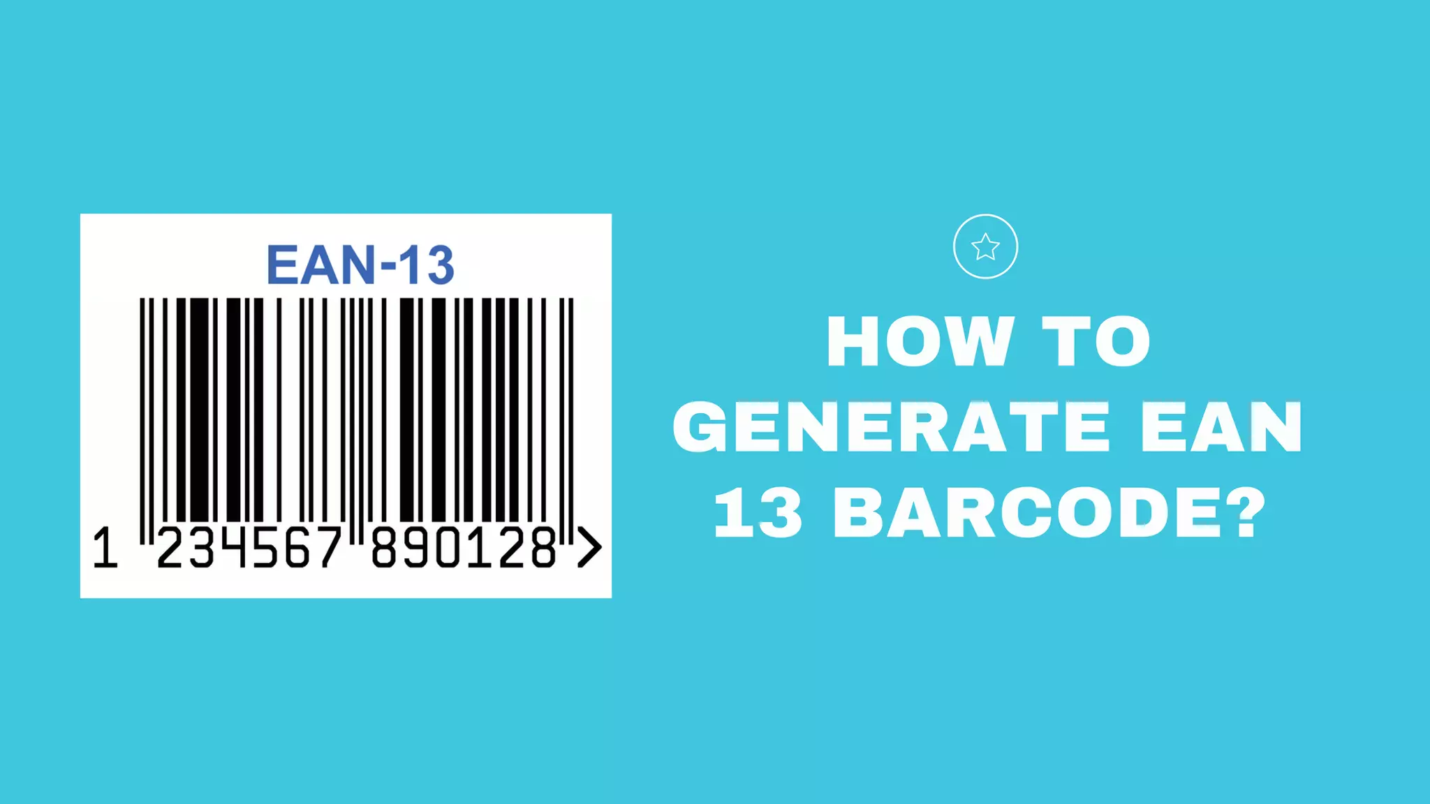 EAN 13 Barcode Generator: An Actionable Guide [2023] | PPT