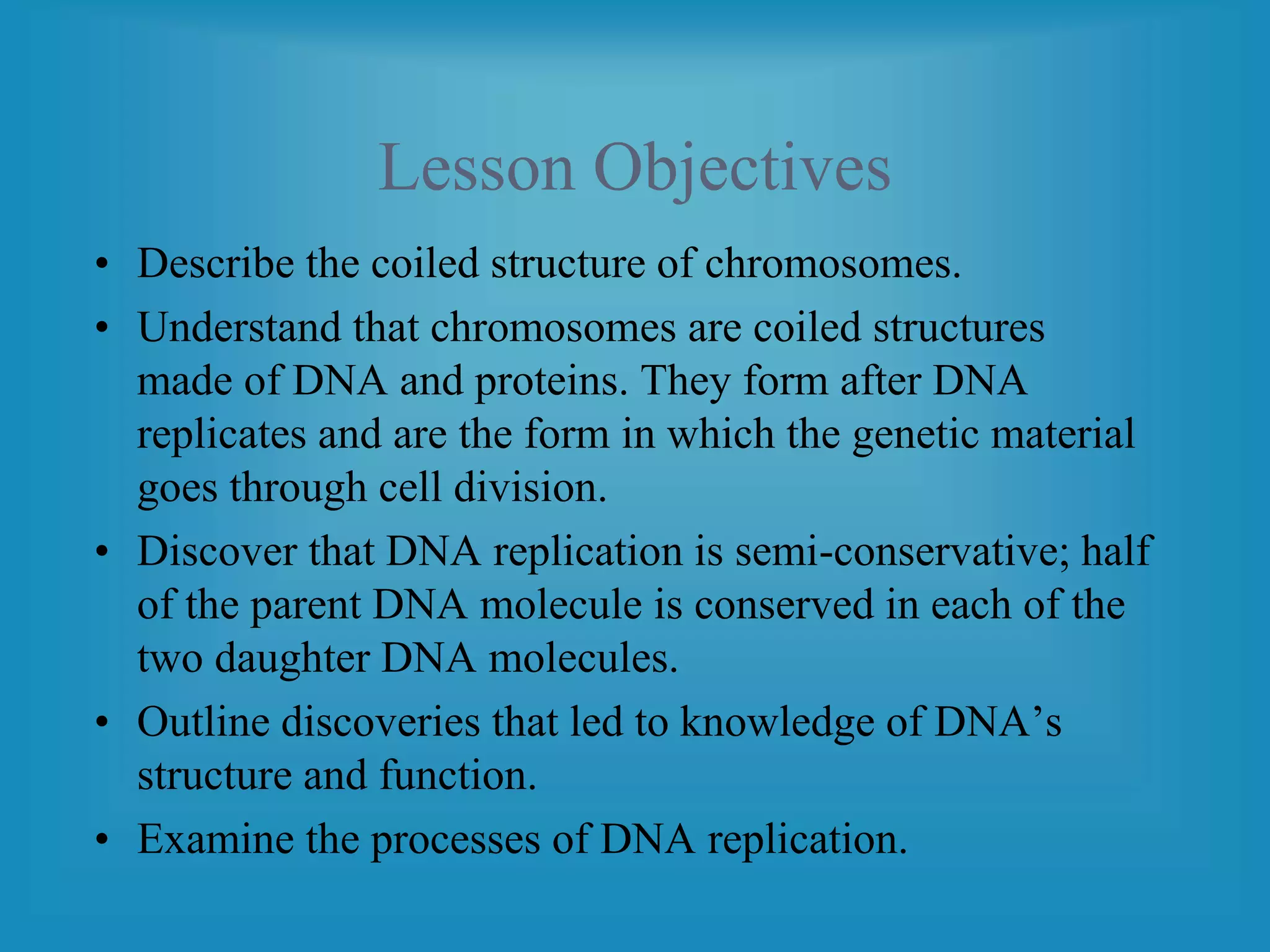 12. Chromosomes and DNA Replication.ppt