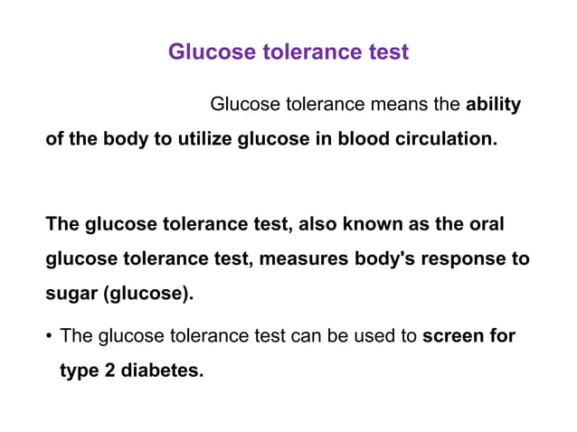 Glucose Tolerance Test Part-I.pptx | Diabetes | Diseases and Conditions