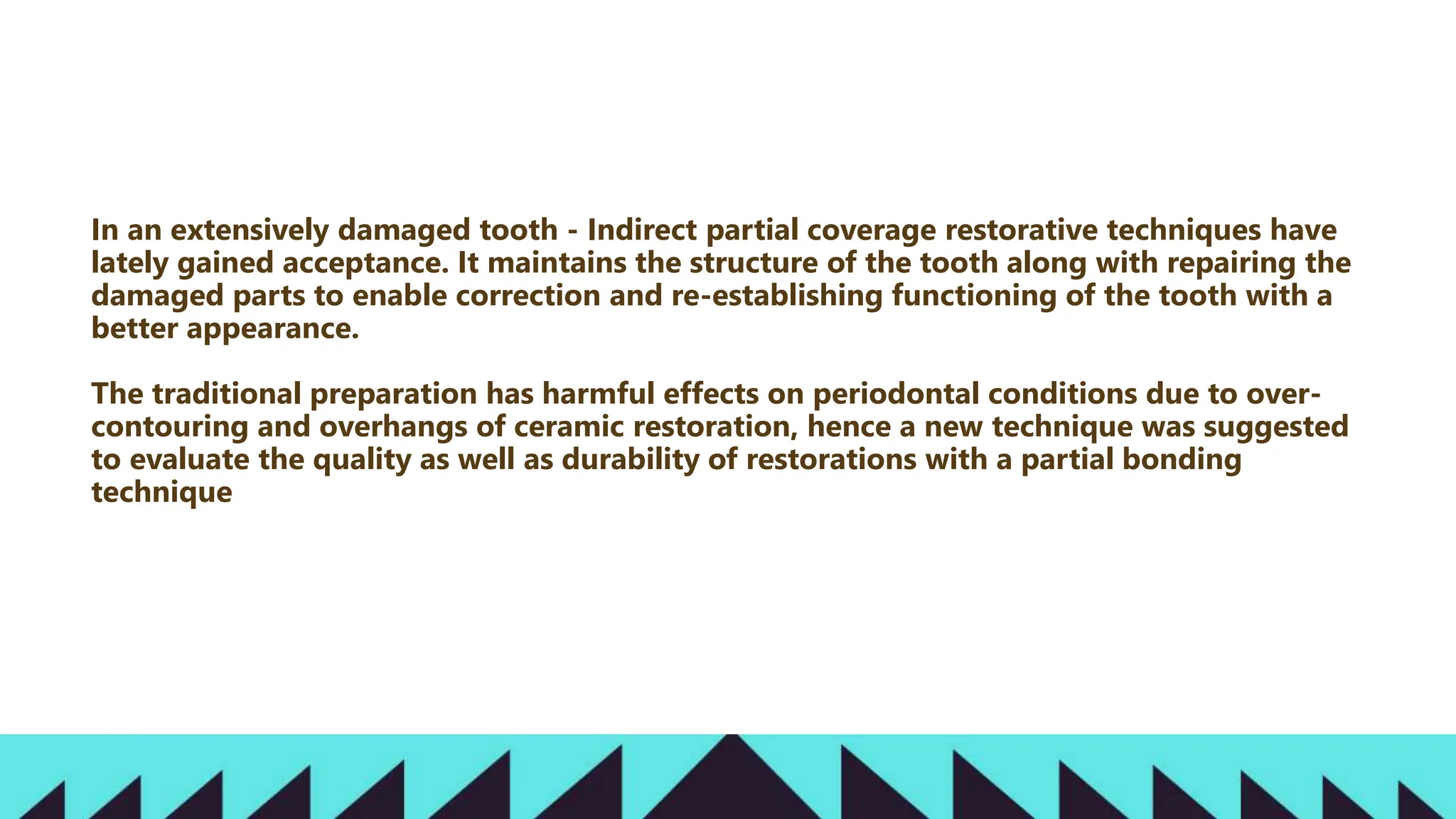 PARTIAL BONDED RESTORATIONS AND IT’S ADHESION.pptx