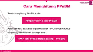 SESI 12 PPT PENGANTAR PERPAJAKAN_PPNBM.pptx