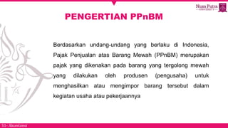 SESI 12 PPT PENGANTAR PERPAJAKAN_PPNBM.pptx