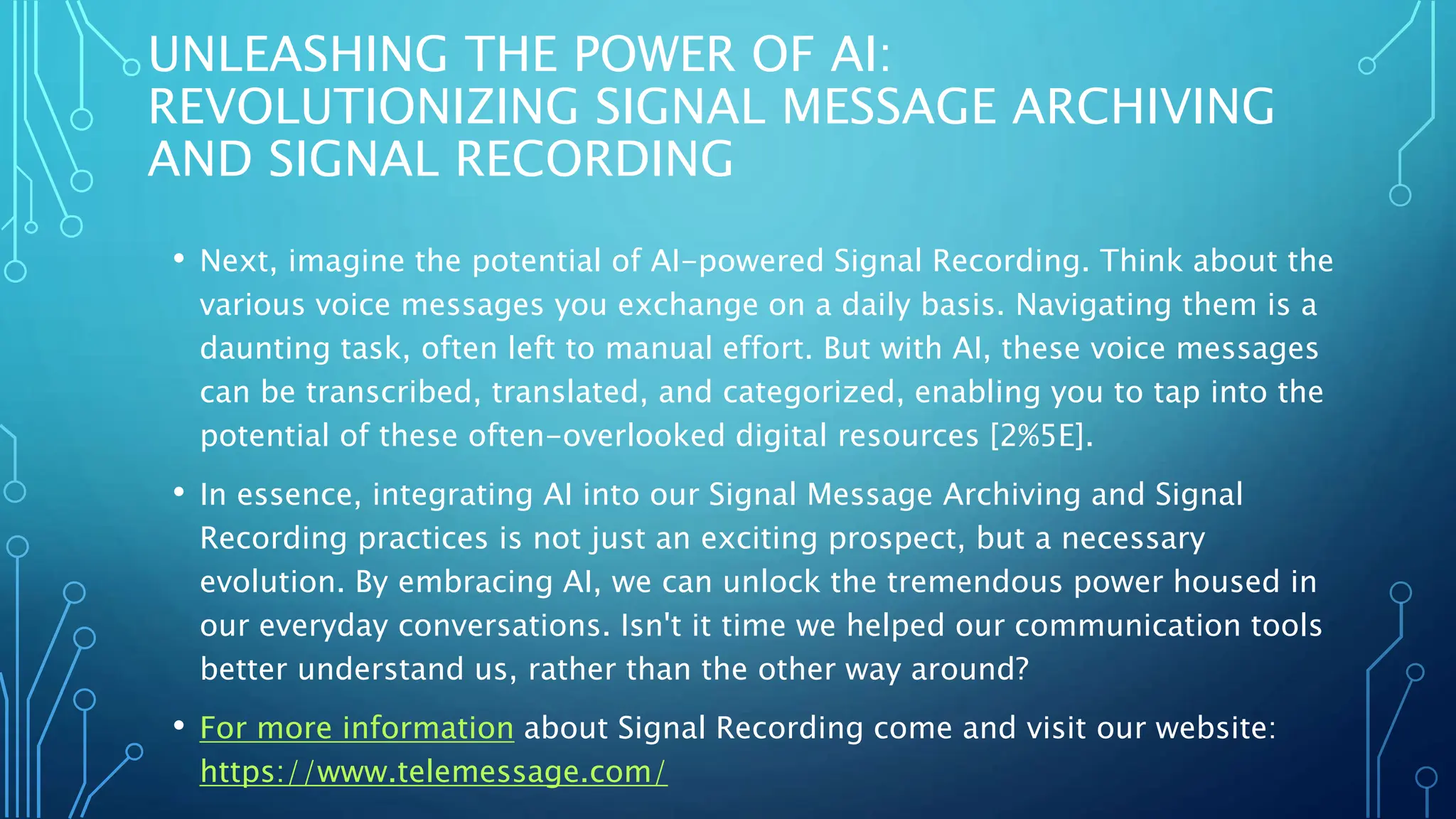 Unleashing the Power of AI: Revolutionizing Signal Message Archiving and Signal Recording | PPT