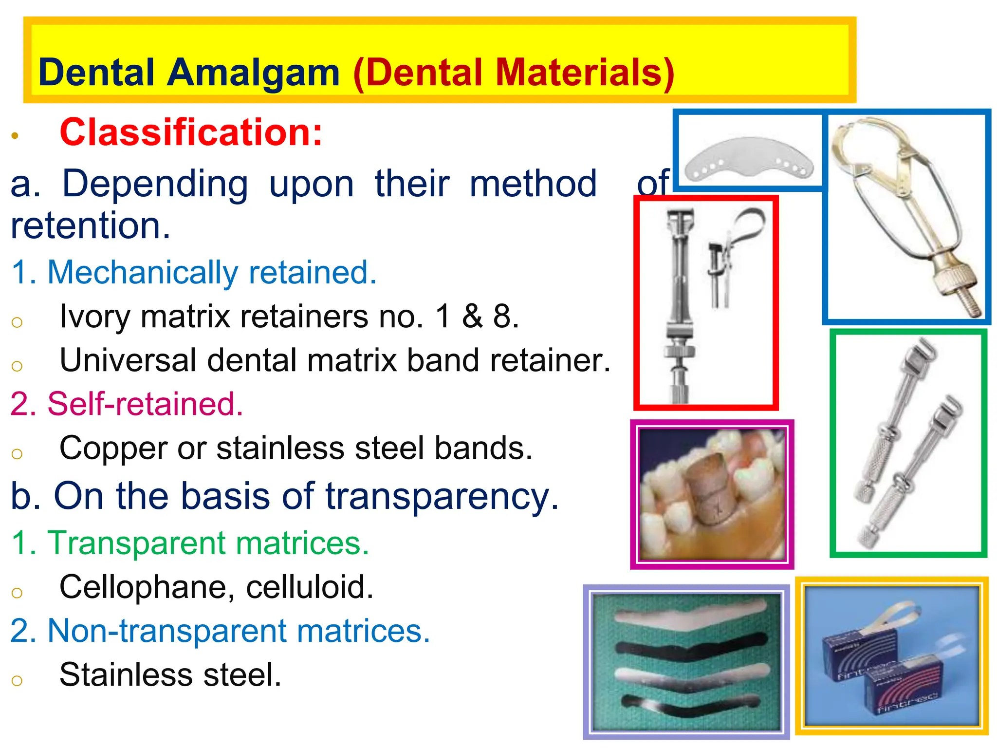12. General characteristics, Advantages & disadvantages, matrices ...