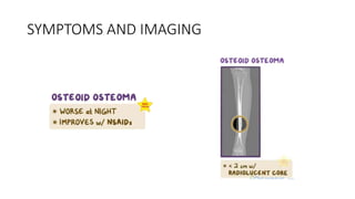 Osteoid Osteoma and Osteoid sarcoma.pptx