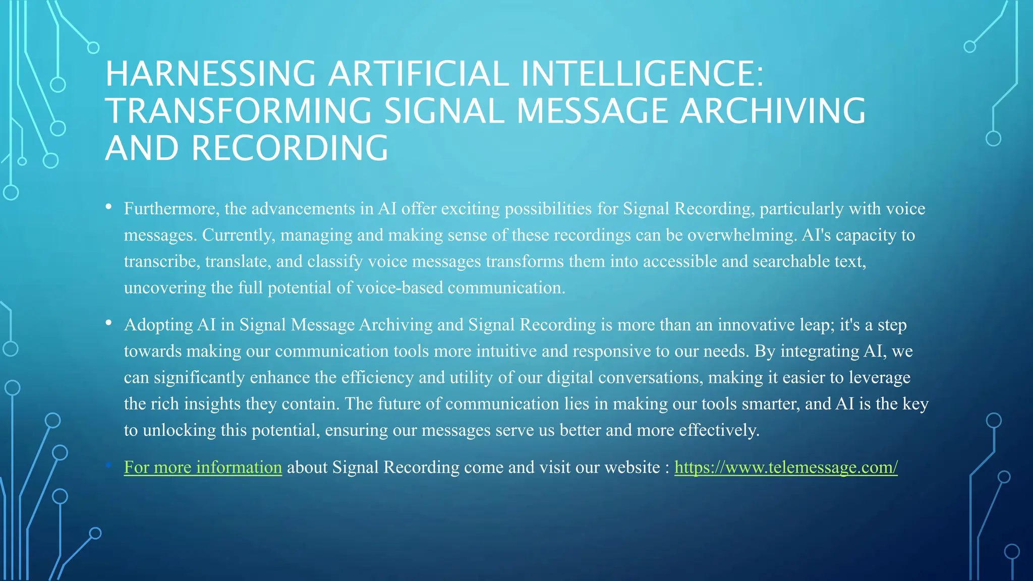 Harnessing Artificial Intelligence: Transforming Signal Message Archiving and Recording | PPT