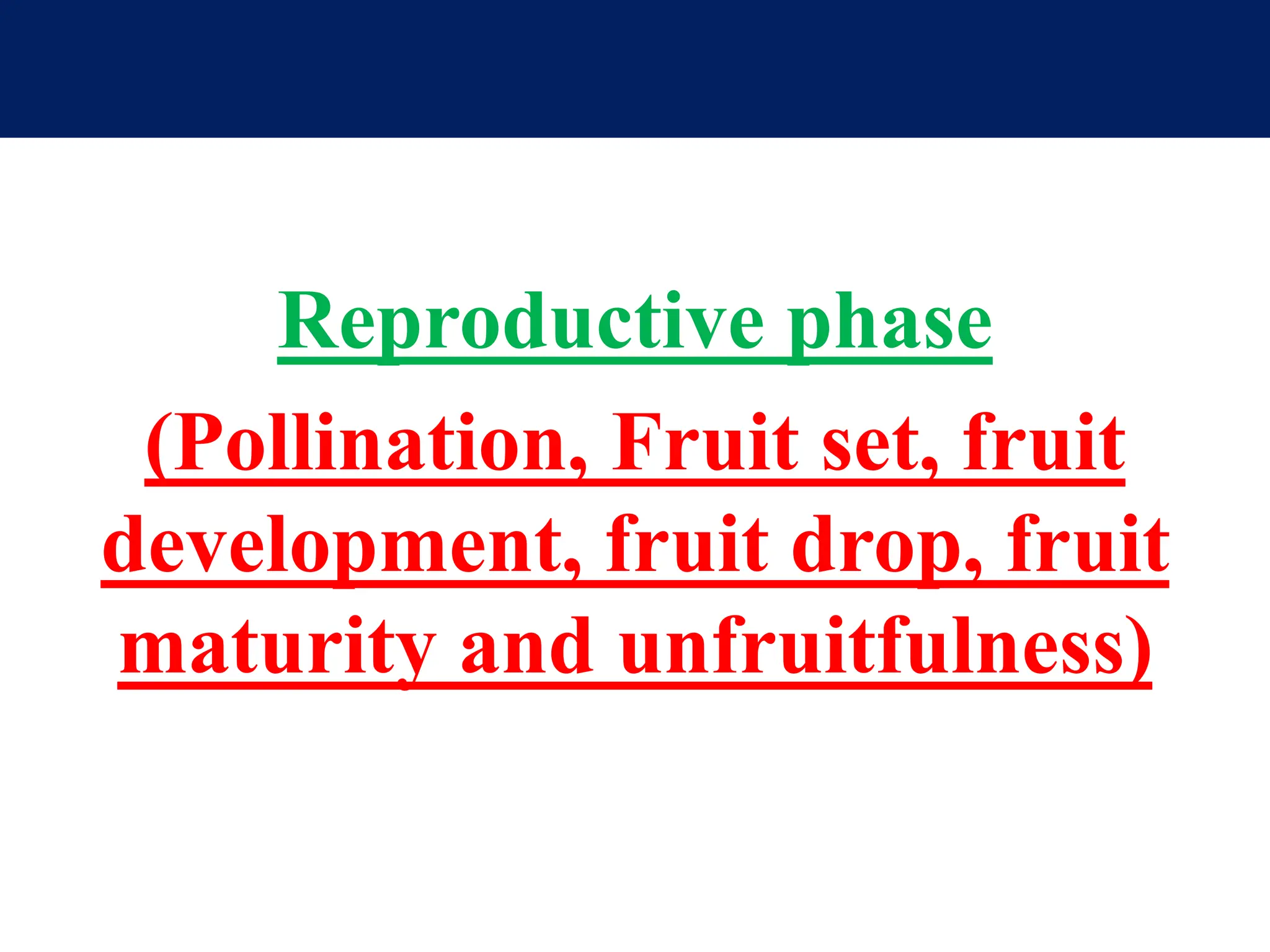 12. Pollination, fertilization ,Fruit set and fruit development.pptx