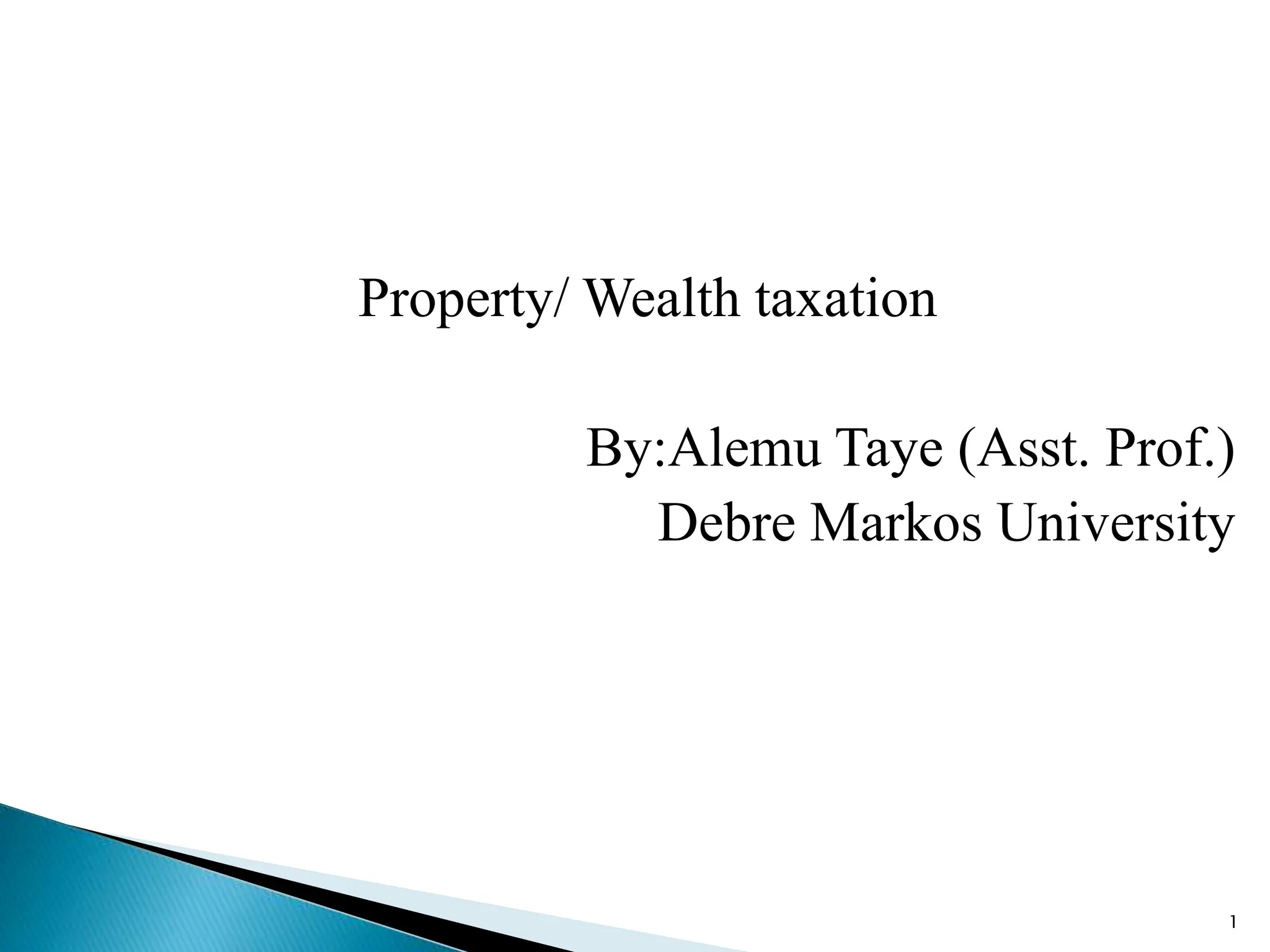Law of property taxation lecture notes in ppt | PPT