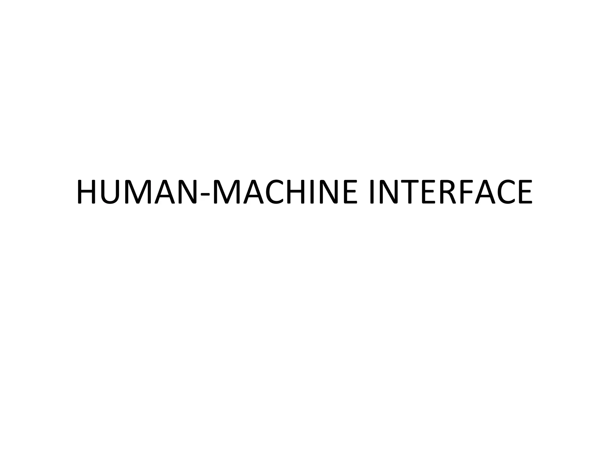 12.-Human-Machine-Interface-Pertemuan-12.ppt